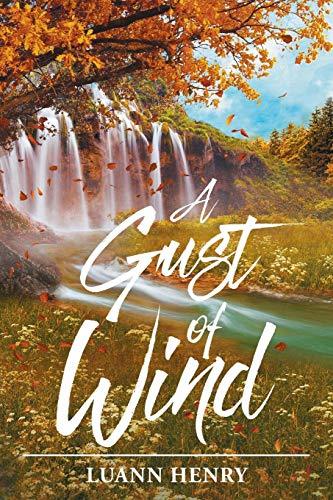 A Gust of Wind by Luann Henry | Goodreads
