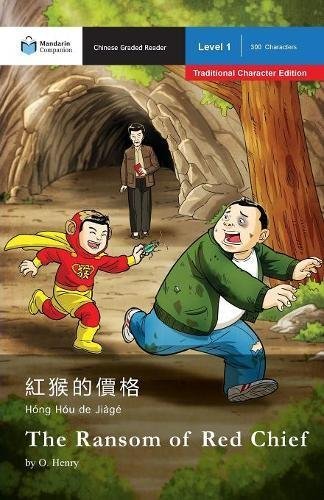 The Ransom of Red Chief: Mandarin Companion Graded Readers Level 1 ...
