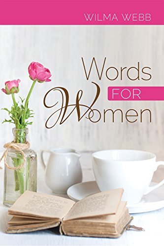 Words for Women by Wilma Webb | Goodreads