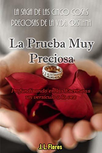 La Prueba Muy Preciosa (La Saga de las Cinco Cosas Preciosas de la Vida ...