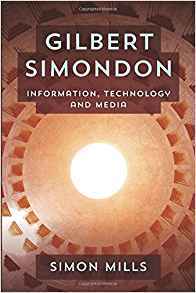 Gilbert Simondon by Simon Mills | Goodreads
