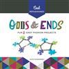 Cool Refashioned Odds & Ends: Fun & Easy Fashion Projects by Alex ...