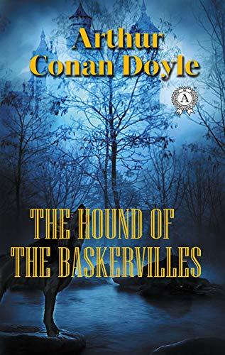 The Hound of the Baskervilles (Mobi Classics) by Arthur Conan Doyle ...