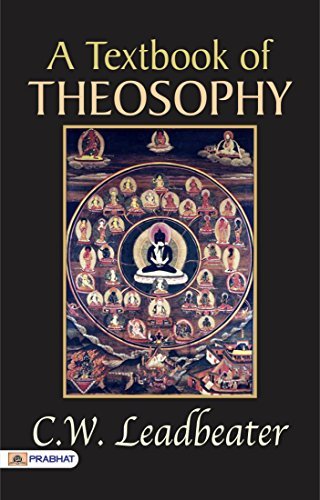 A Textbook of Theosophy. (Fourth Edition.). by C.W. Leadbeater | Goodreads