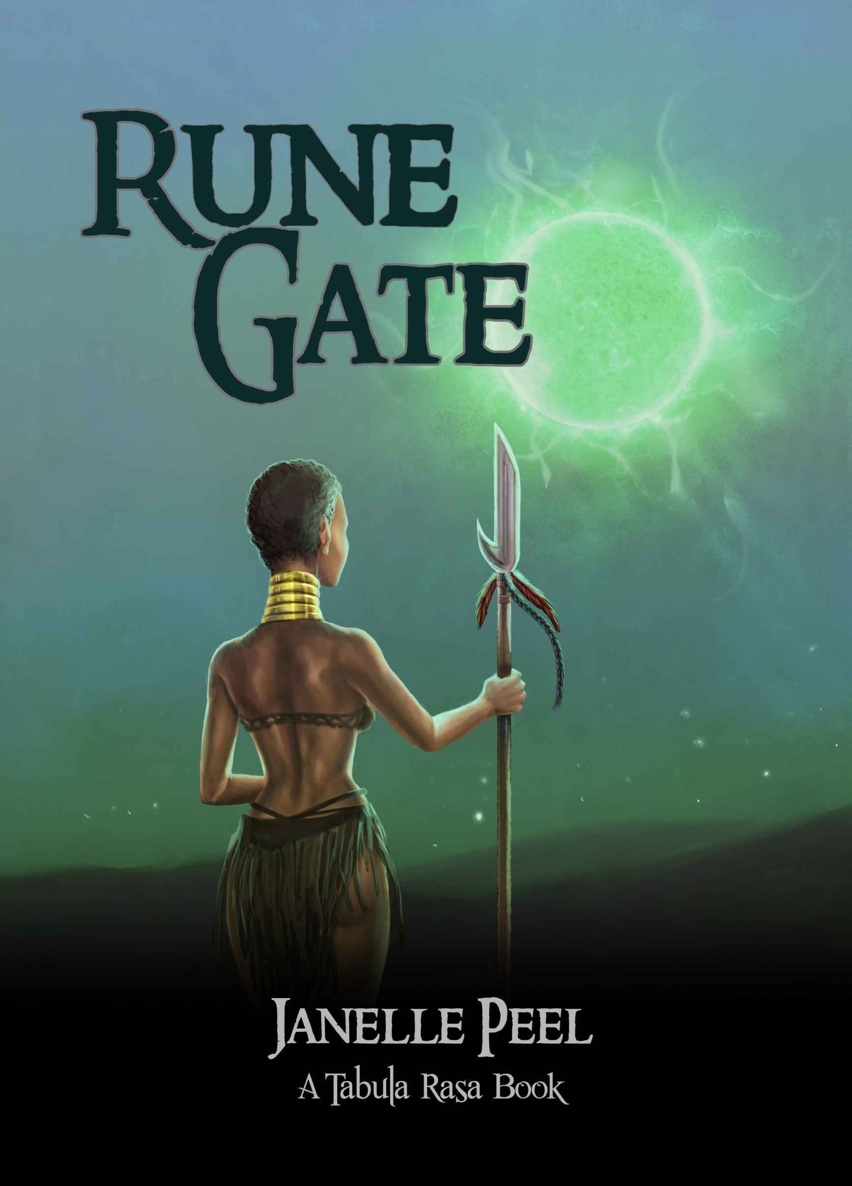 Rune Gate (Tabula Rasa #3) by Janelle Peel | Goodreads
