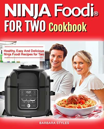 Foodi For two Cookbook: Healthy, Easy And Delicious Foodi Recipes for ...