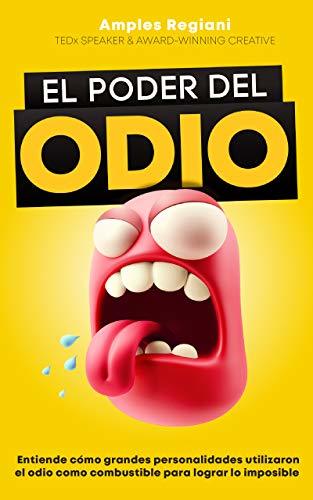 El Poder del Odio: Descubra cómo Steve Jobs, Michael Jordan y otras ...