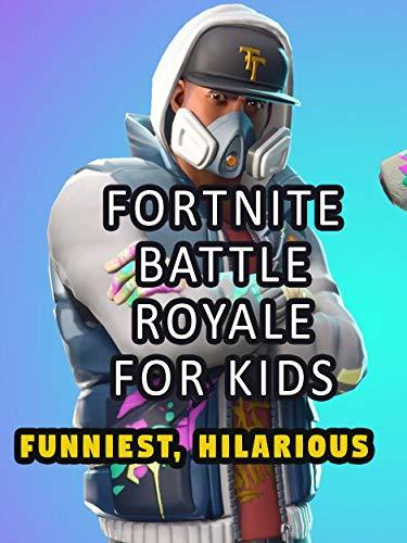 Awesome Fortnite Battle Royale for Kids funny memes by Memes | Goodreads