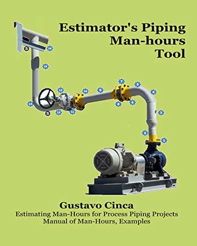 Estimator's Piping Man-hours Tool: Estimator's Piping Man-hours Tool ...