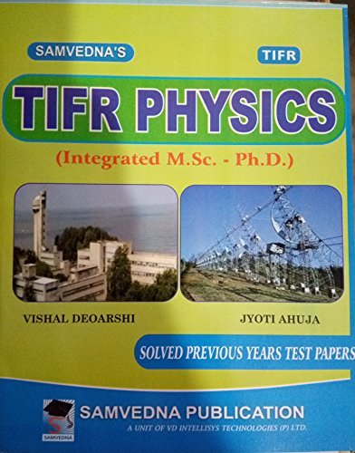 Samvedna's TIFR Physics: Solved Previous Years Test Papers by Jyoti ...