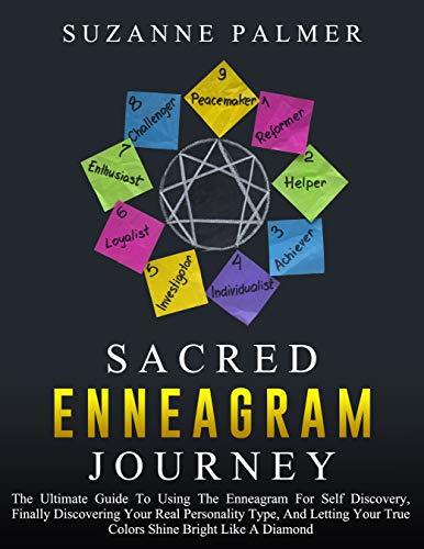 Sacred Enneagram Journey: The Ultimate Guide to Using The Enneagram For ...
