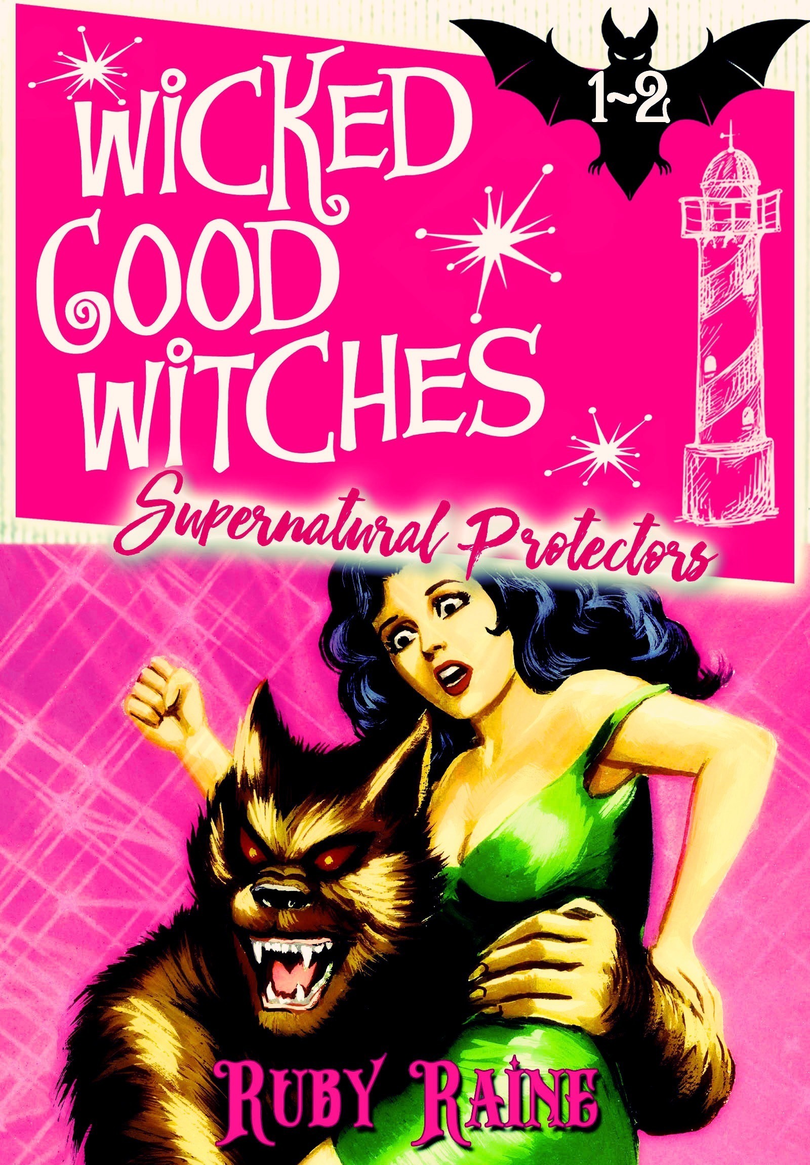 Supernatural Protectors: Wicked Good Witches Books 1-2 Bundle by Ruby Raine | Goodreads