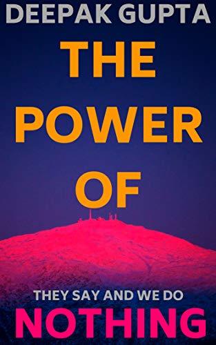 The Power of Nothing: Embrace the Calm, Awaken the Passion Within by ...