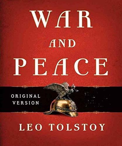 War and Peace - Leo Tolstoy (ANNOTATED) Original Content of First ...