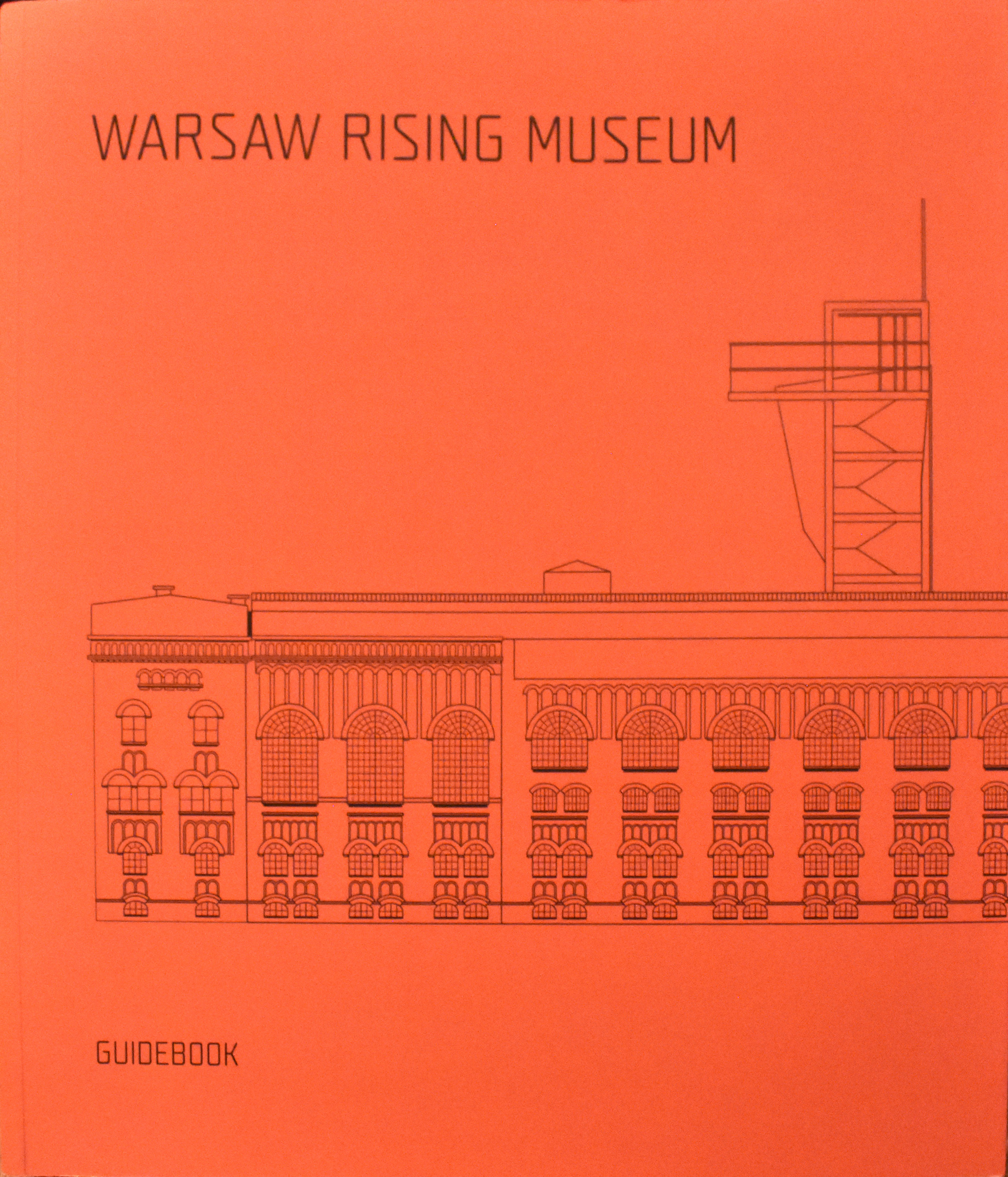 Warsaw Rising Museum Guidebook by Various | Goodreads