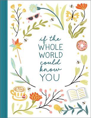 If the Whole World Could Know You by Danielle Leduc McQueen | Goodreads