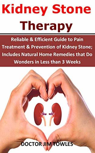 Kidney Stone Therapy: Reliable & Efficient Guide to Pain Treatment ...