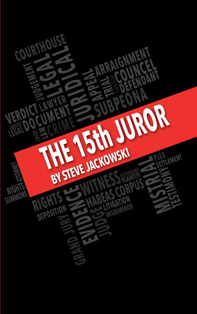 The 15th Juror by Steve Jackowski | Goodreads