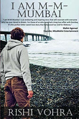 I Am M-M-Mumbai by Rishi Vohra | Goodreads