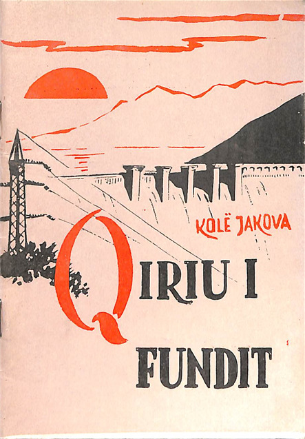 Qiriu i fundit by Kolë Jakova | Goodreads