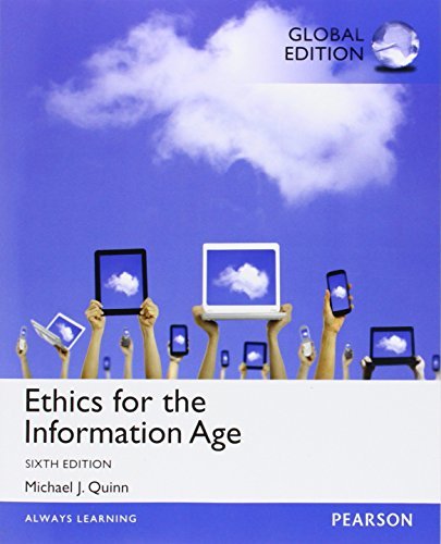 Ethics For the Information Age Global Ed by Michael J. Quinn | Goodreads