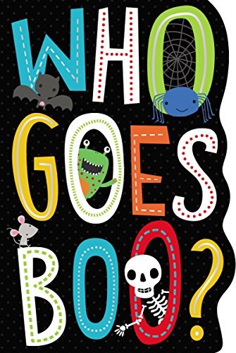 Who Goes Boo? by Make Believe Ideas | Goodreads
