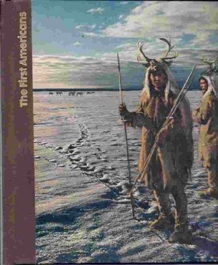 The First Americans by Robert Claiborne | Goodreads