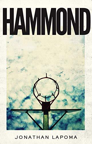 Hammond by Jonathan LaPoma | Goodreads