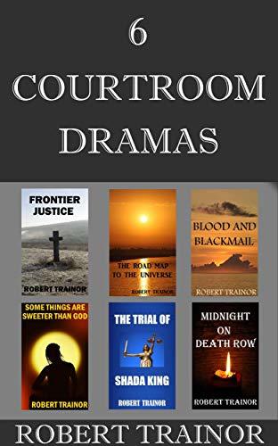6 COURTROOM DRAMAS by Robert Trainor | Goodreads