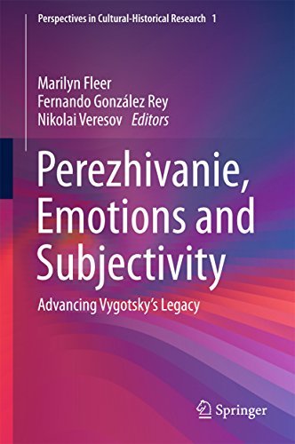 Perezhivanie, Emotions and Subjectivity: Advancing Vygotsky’s Legacy by ...