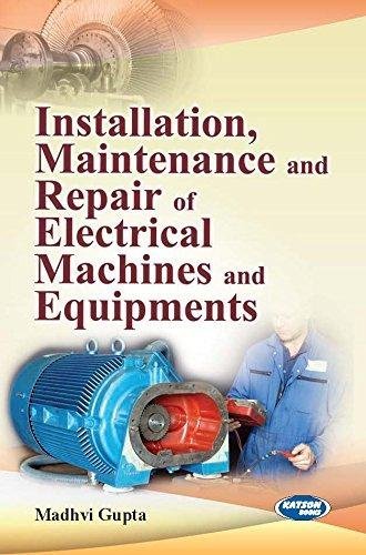 Installation Maintenance And Repair Of Electrical Machines And ...