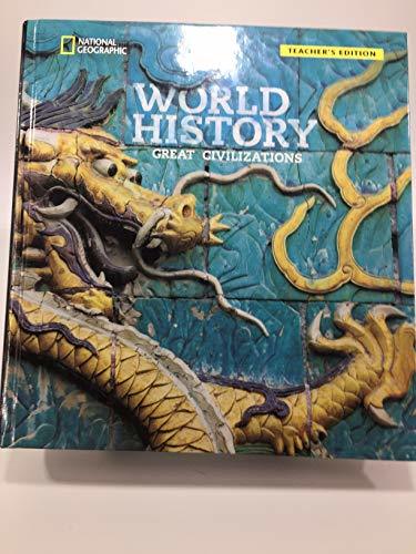 World History Great Civilizations Teacher's Edition by National ...