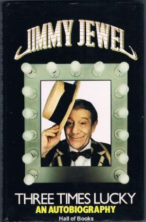 Three Times Lucky by Jimmy Jewel | Goodreads
