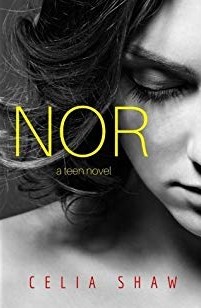 Nor by Celia Shaw | Goodreads