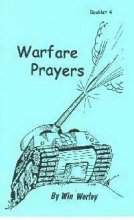Warfare Prayers (Booklet 4) by Win Worley | Goodreads