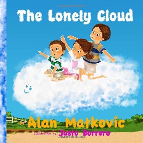 The Lonely Cloud: The Amazing Adventures series by Alan Matkovic ...