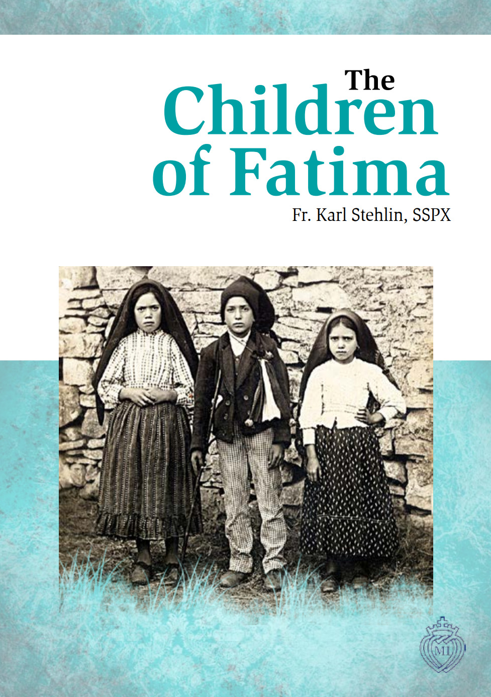 The Children of Fatima by Karl Stehlin | Goodreads