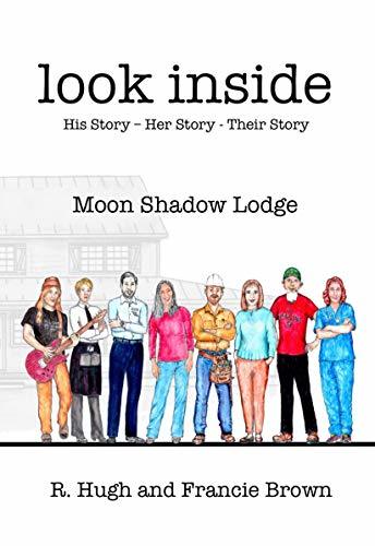 Look Inside: Moon Shadow Lodge by Robert Hugh Brown | Goodreads