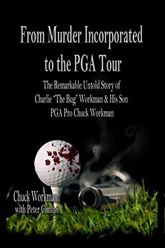 From Murder Incorporated to the PGA Tour: The Remarkable Untold Story ...