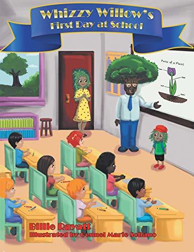 Whizzy Willow’s First Day at School by Billie Rayatt | Goodreads