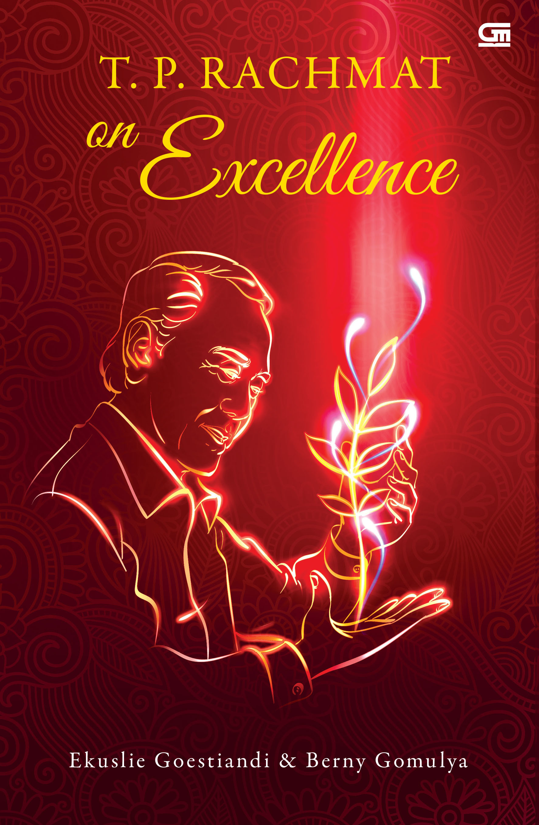 T.P. Rachmat On Excellence by Ekuslie Goestiandi | Goodreads