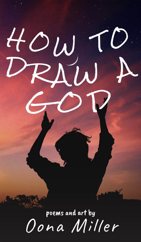 How to Draw a God by Oona Miller | Goodreads