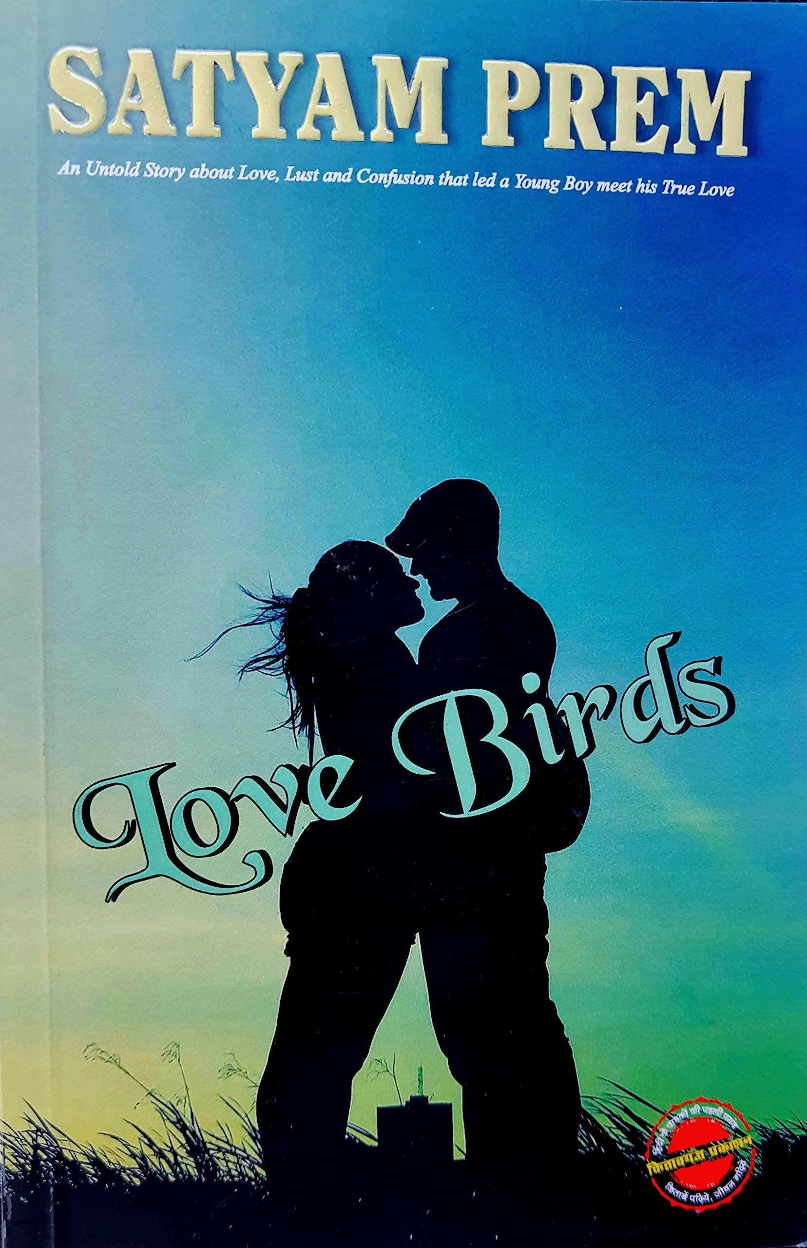 Love Birds by Satyam Prem | Goodreads