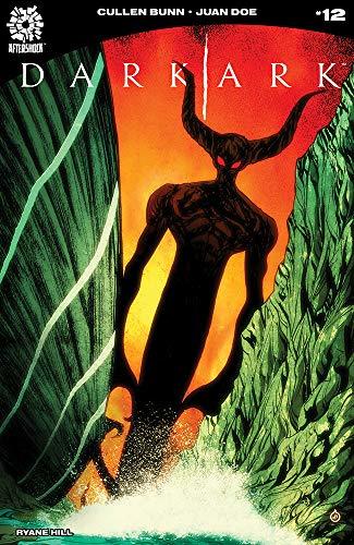 Dark Ark #12 by Cullen Bunn | Goodreads
