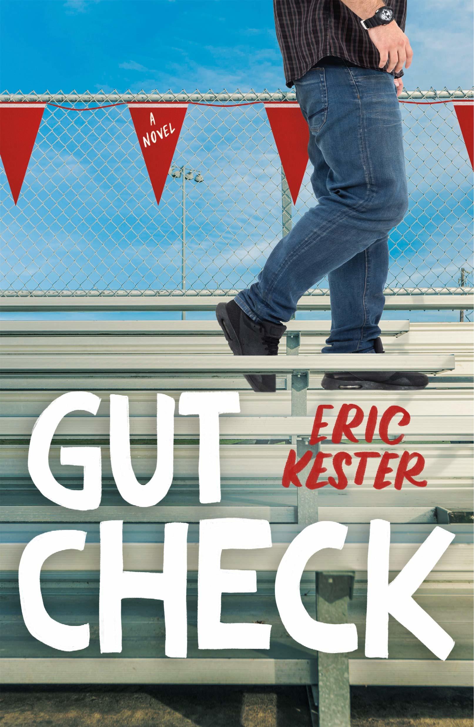 Gut Check by Eric Kester | Goodreads