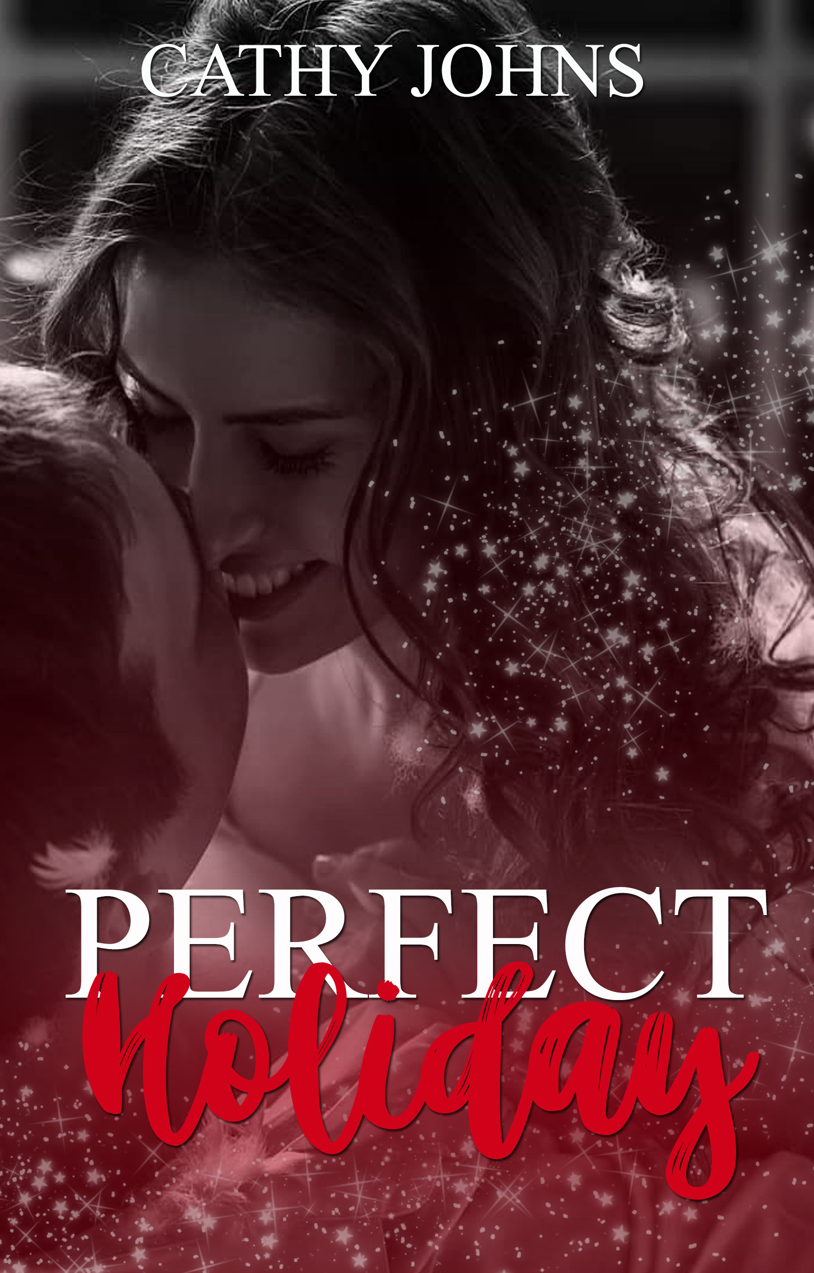 Perfect Holiday by Cathy Johns | Goodreads
