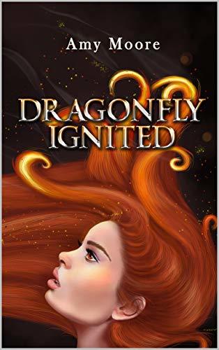 Dragonfly Ignited (From The Ashes Book 1) by Aimee Moore | Goodreads