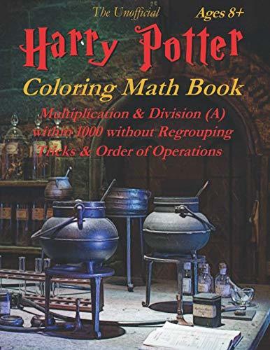 The Unofficial Harry Potter Coloring Math Book Multiplication ...