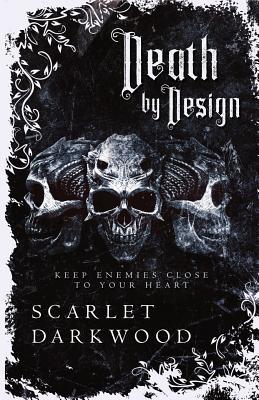Death By Design by Scarlet Darkwood | Goodreads