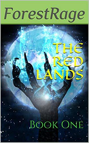 The Red Lands by ForestRage | Goodreads